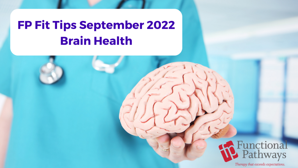 FP Fit Tips September 2022 – Brain Health | Functional Pathways ...